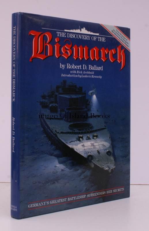 The Discovery of the Bismarck. With Rick Archbold. Introduction by ...