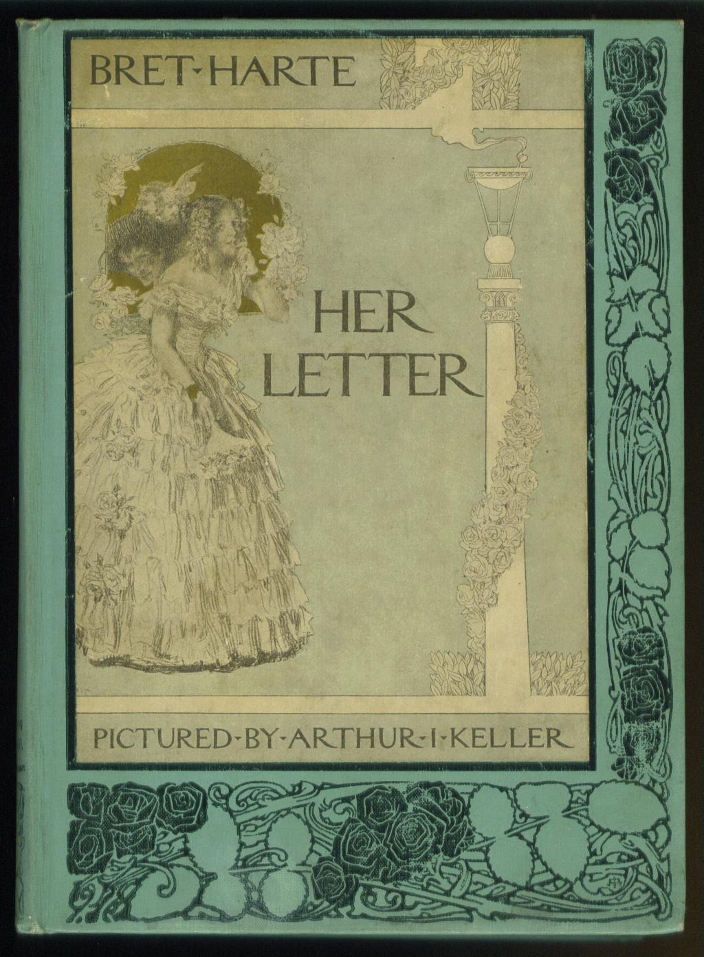 Her Letter by Harte, Bret: Very Good Plus Hardcover (1905) First ...