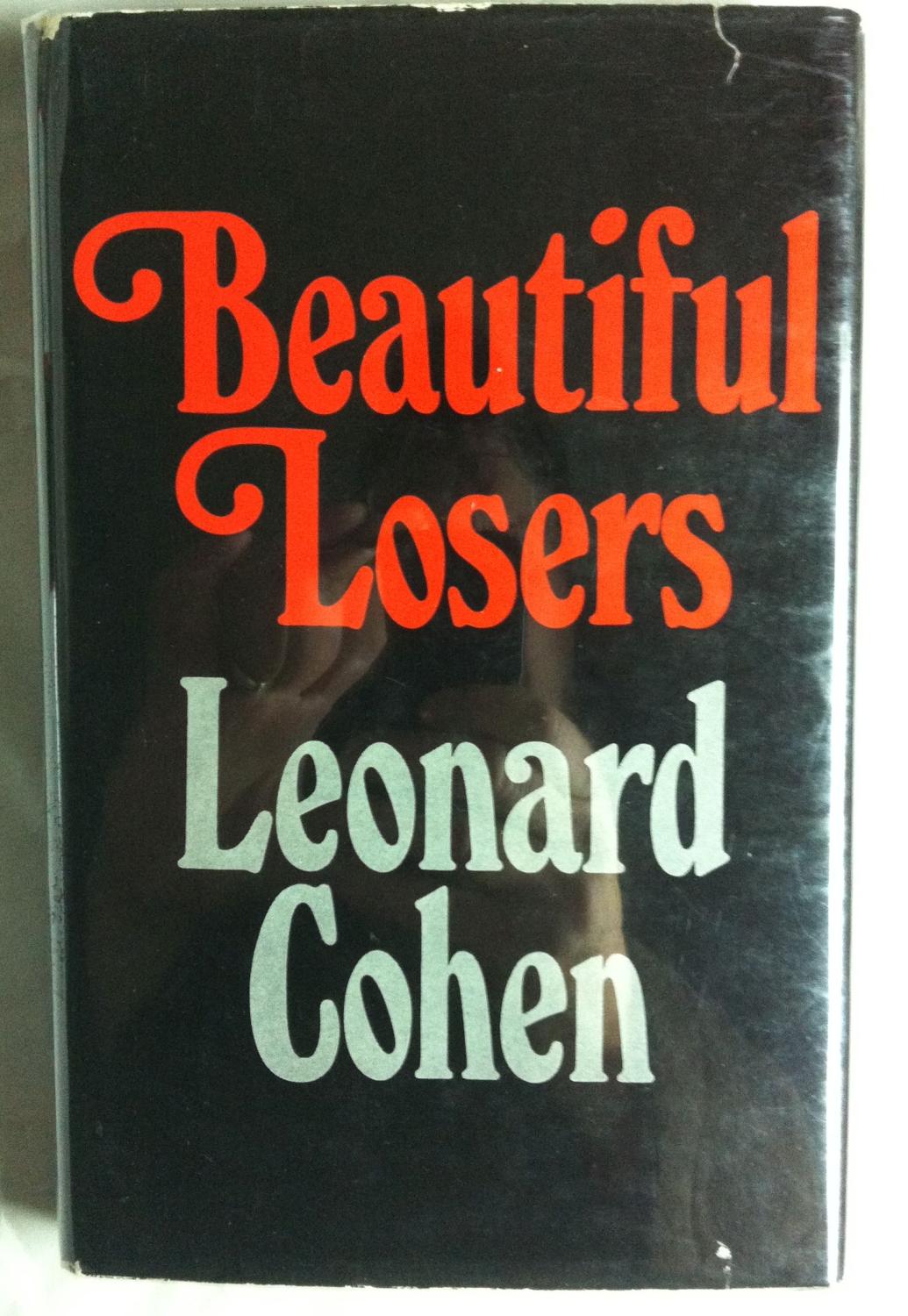 Beautiful Losers (INSCRIBED Association copy) par Cohen, Leonard: Very ...