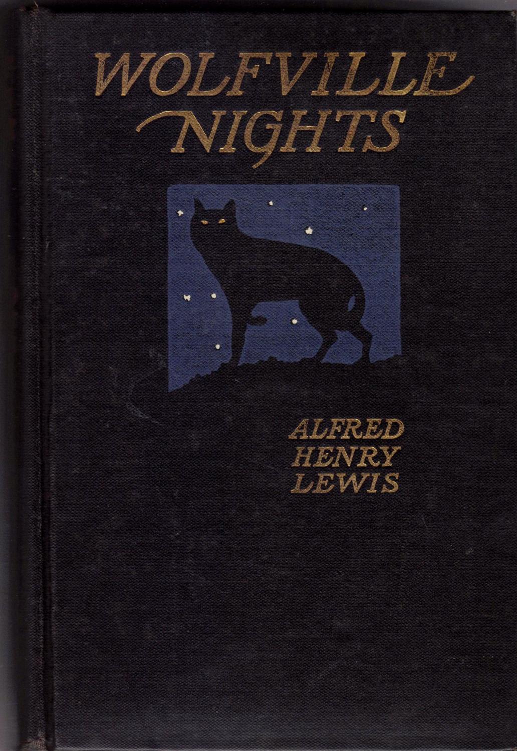 Wolfville Nights by Lewis, Alfred Henry: Near Fine Hardcover (1902) 1st Edition | Fireproof Books