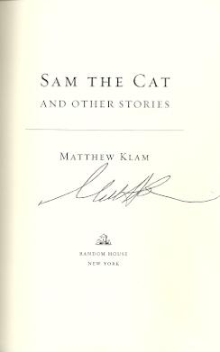 Sam The Cat by Klam, Matthew: Fine Hardcover (2000) First Edition/First ...