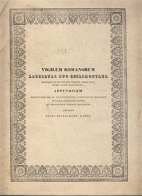 Vigilum Romanorum. Latercula Duo Coellimontana. Magnam Partem Militae ...