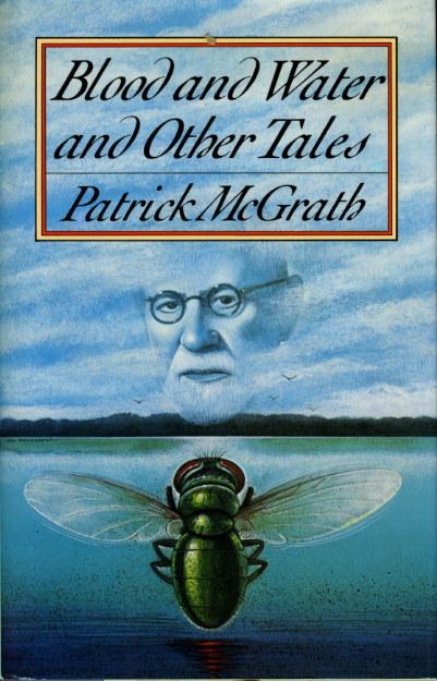 BLOOD AND WATER AND OTHER TALES by McGrath, Patrick: GOOD (1988 ...