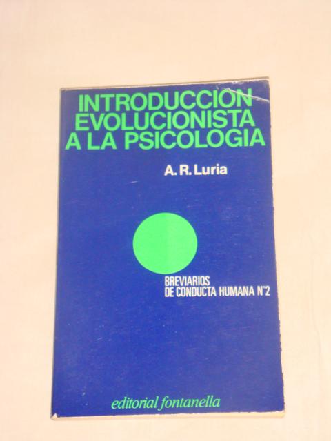 Introducción evolucionista a la psicología de A. R. Luria: Aceptable ...