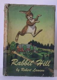 Rabbit Hill by Lawson, Robert: Hardcover (1944) 1st Edition. | Bookbid