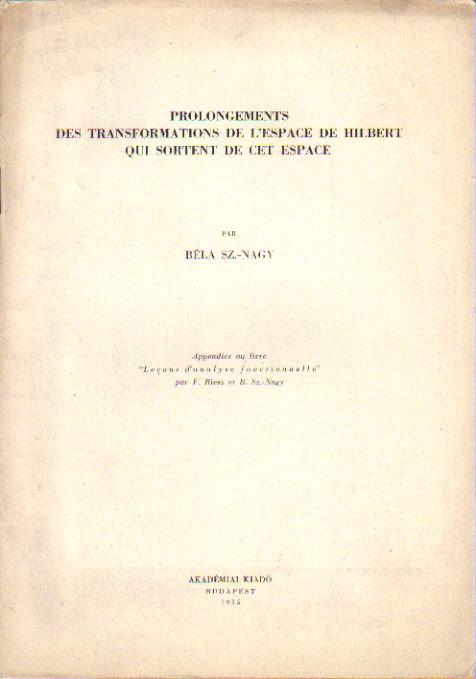 Prolongements Des Transformations De L'Espace De Hilbert Qui Sortent De ...