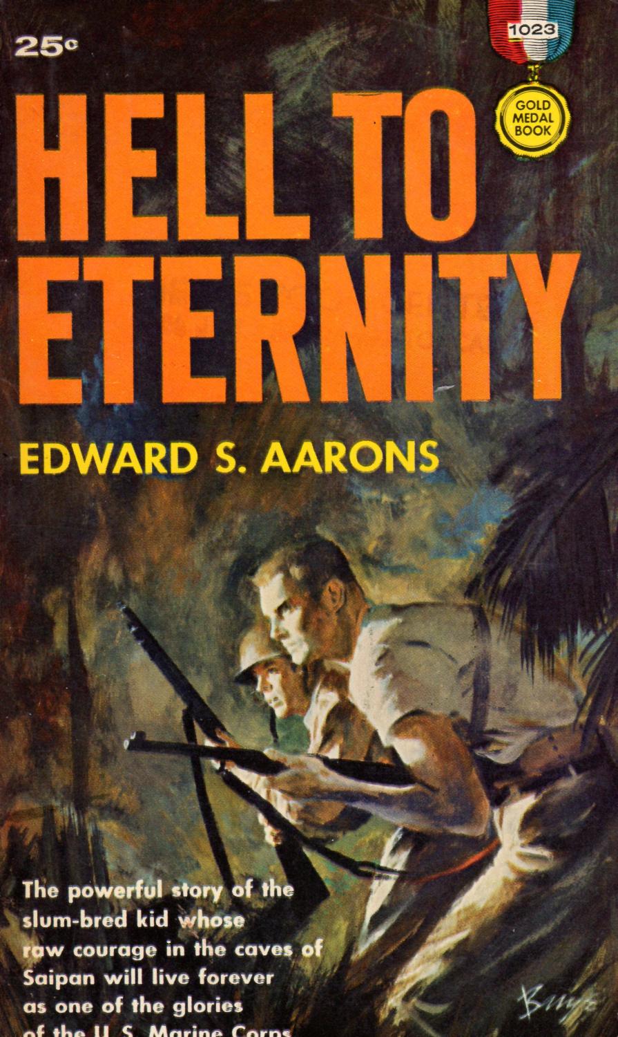 HELL TO ETERNITY by Aarons, Edward S.: Fine Soft cover (1960) 1st ...