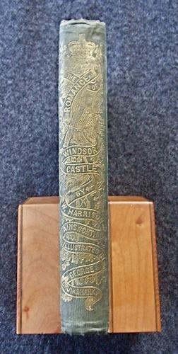 Windsor Castle : an historical romance. Illustrated by George ...