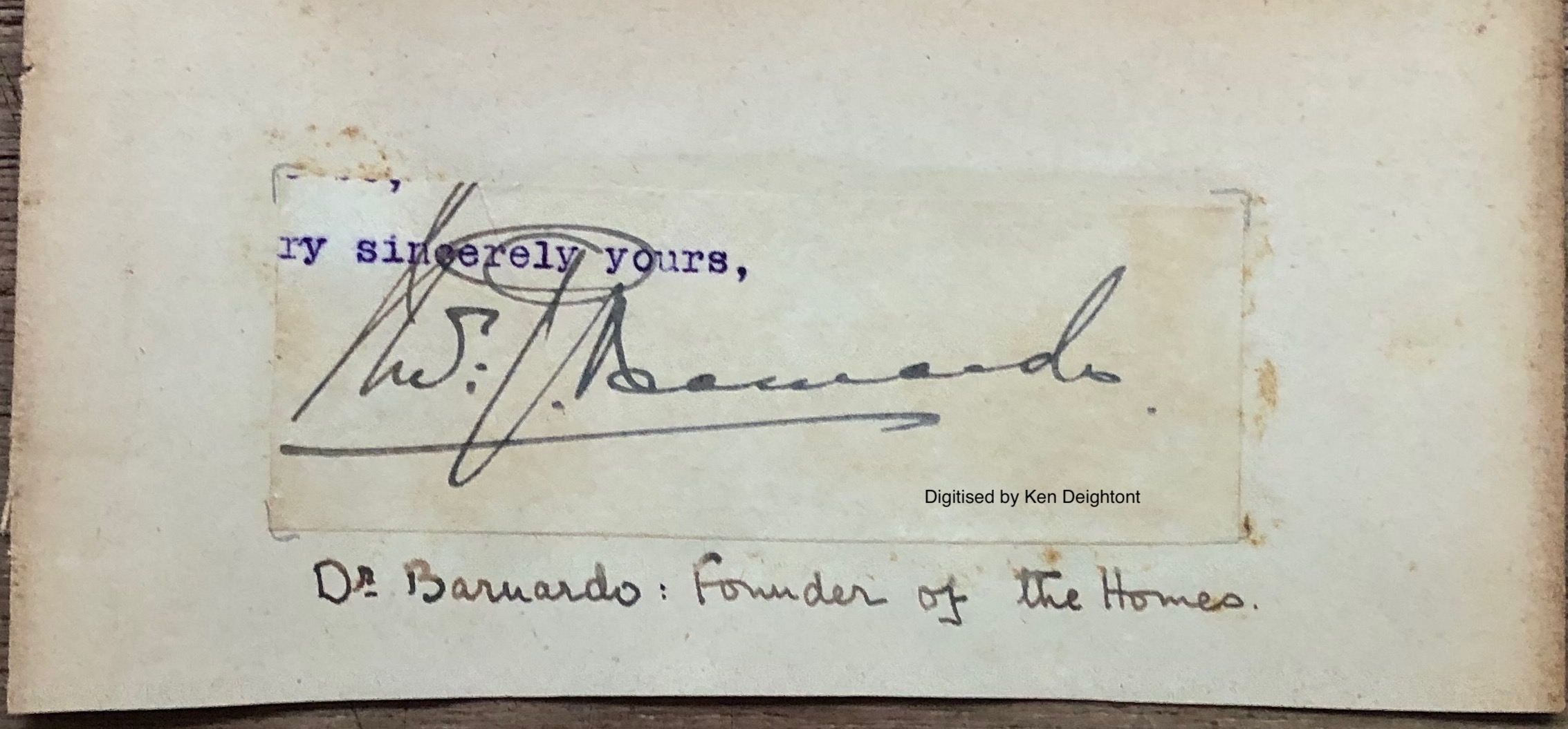 Sincerely Yours T J Barnardo [ SIGNATURE, BLUE INK HANDWRITING CUT OUT ...