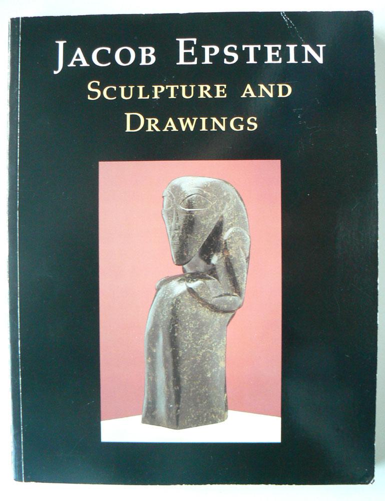 JACOB EPSTEIN Sculpture and Drawings. Leeds City Art Gallery ...