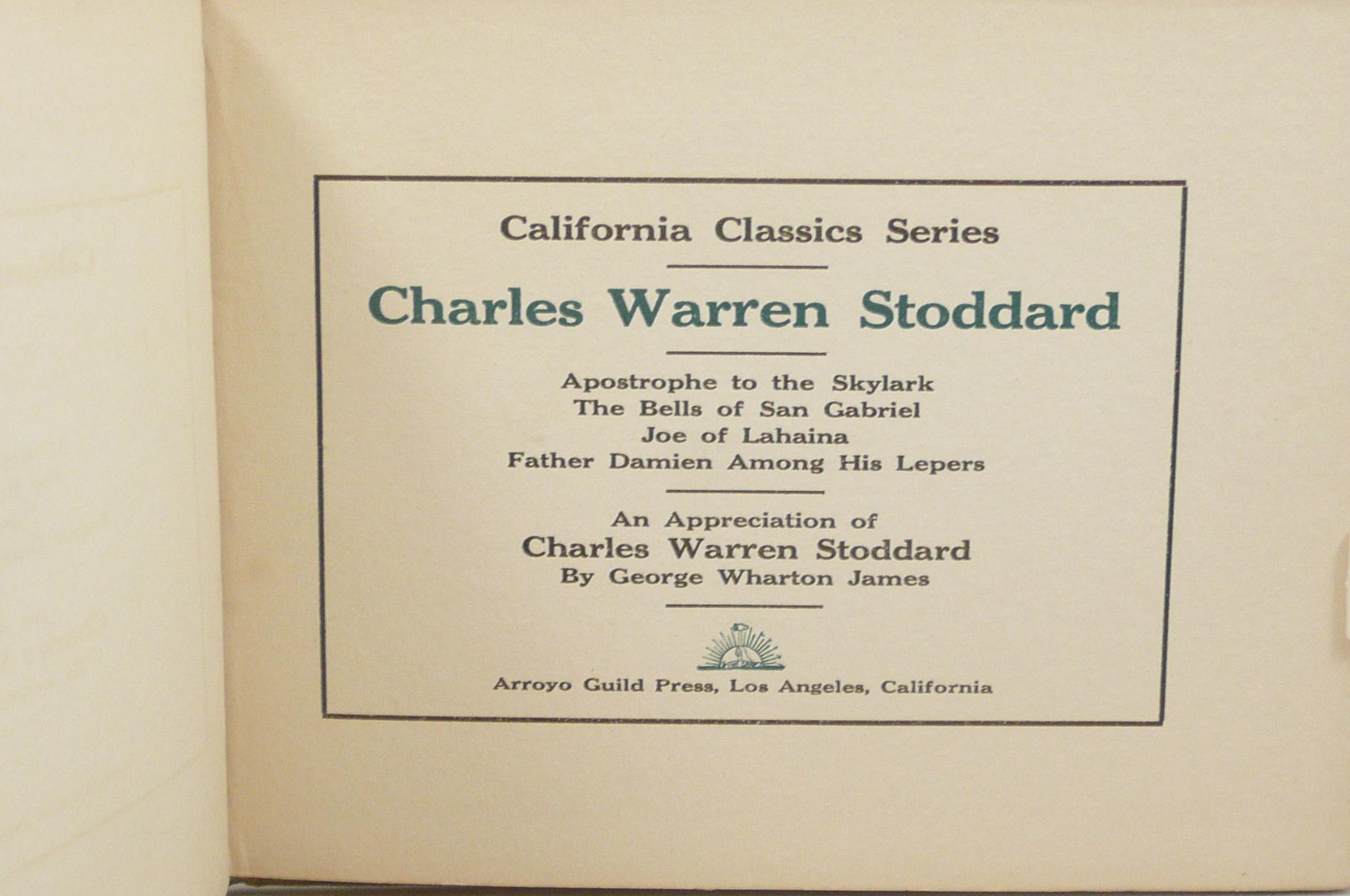 CHARLES WARREN STODDARD: AN APPRECIATION OF CHARLES WARREN STODDARD ...