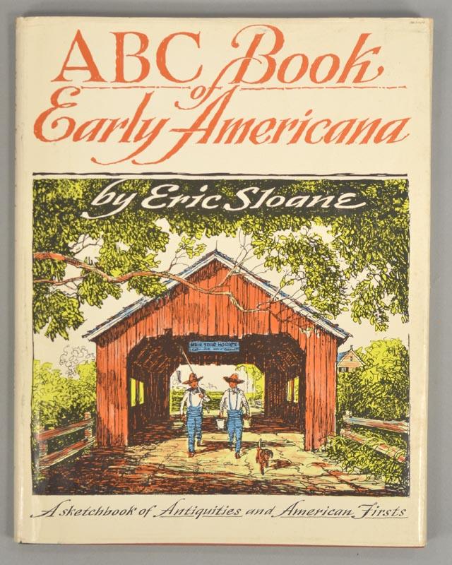 ABC BOOK OF EARLY AMERICANA: A SKETCHBOOK OF ANTIQUITIES AND AMERICAN ...