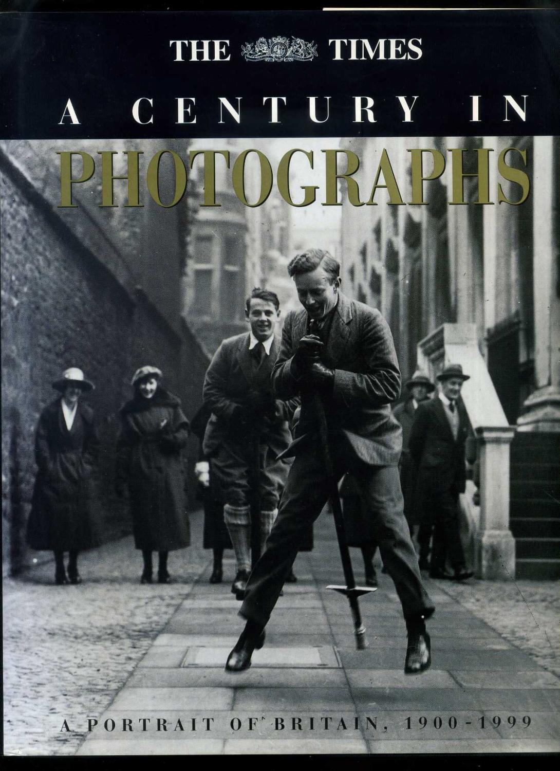 A Century in Photographs, a Portrait of Britain 1900-1999 de Hunter ...