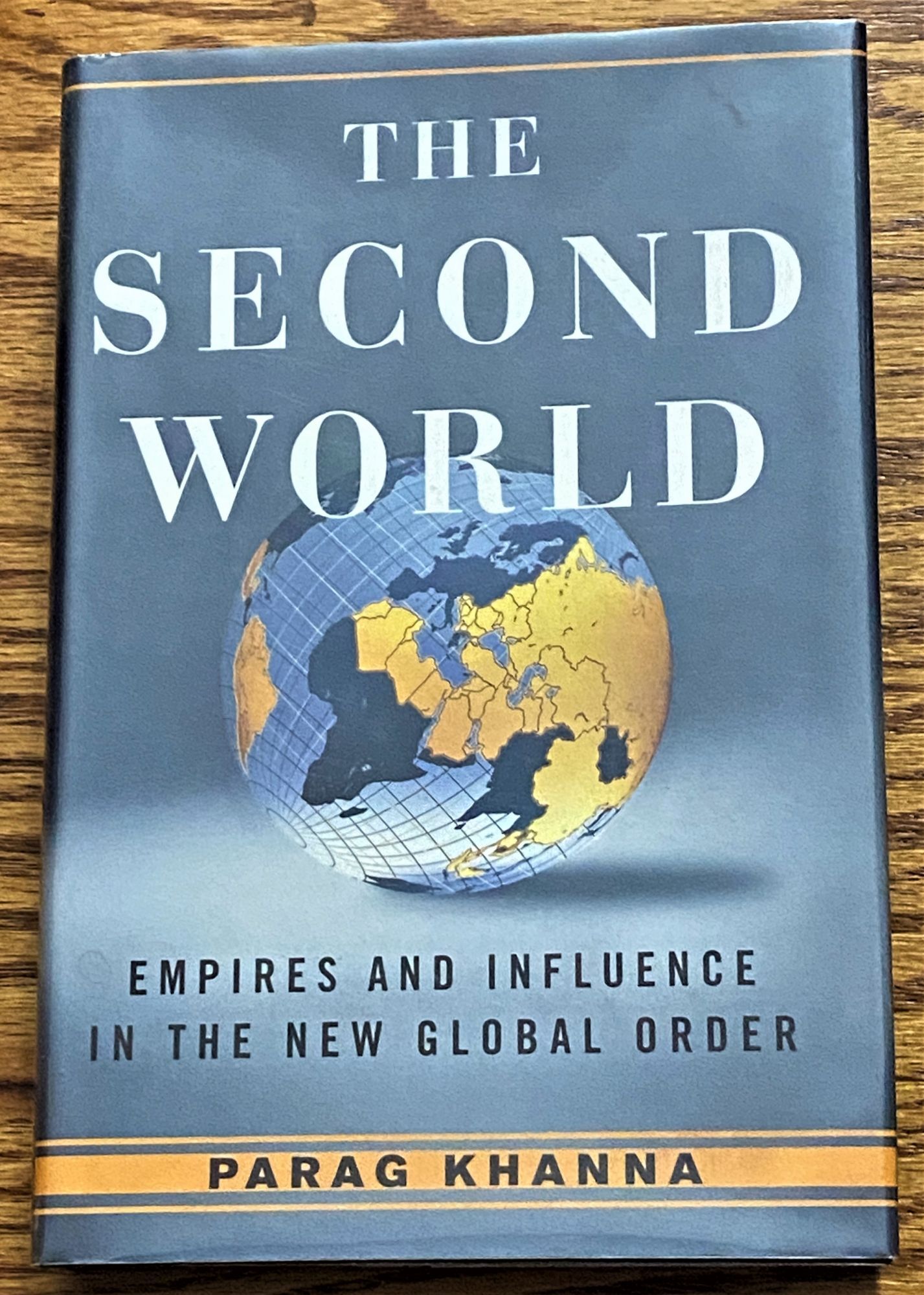 The Second World, Empires and Influence in the New Global Order by ...