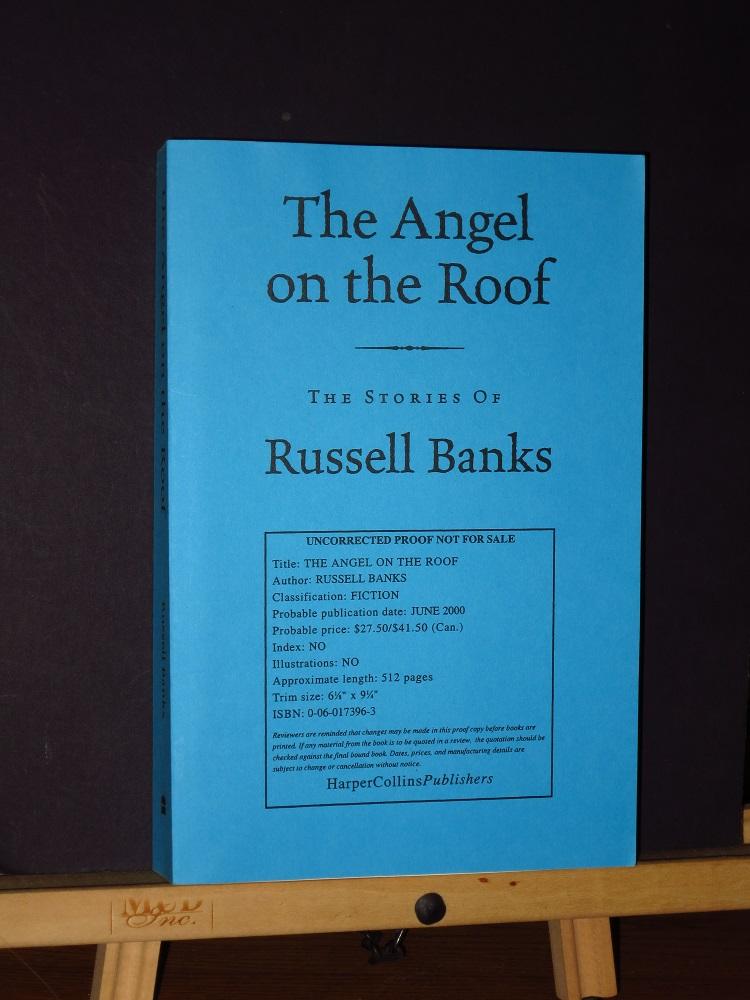 The Angel On the Roof, The Stories of Russell Banks by Banks, Russell ...