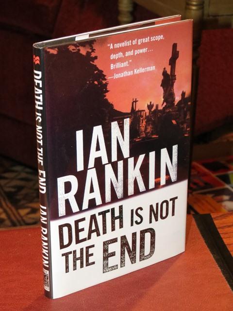 Death Is Not The End " Signed " by Rankin, Ian: Fine Hardcover (2000 ...
