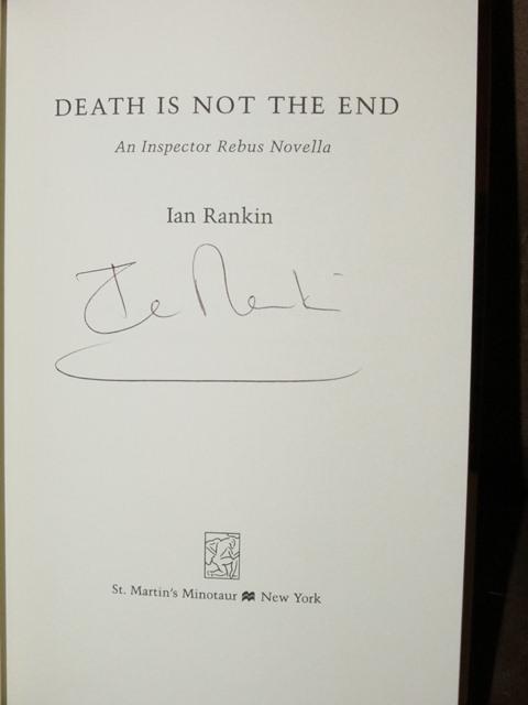 Death Is Not The End " Signed " by Rankin, Ian: Fine Hardcover (2000 ...