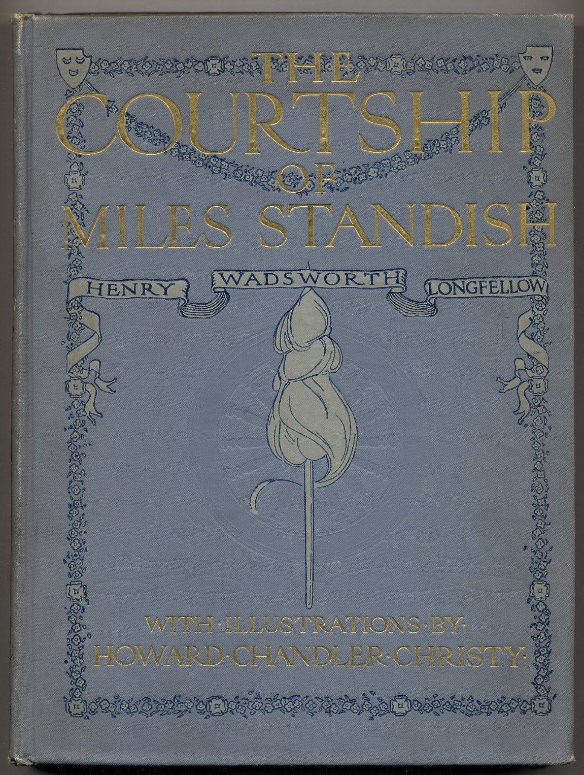 The Courtship of Miles Standish by LONGFELLOW, Henry Wadsworth. Howard ...