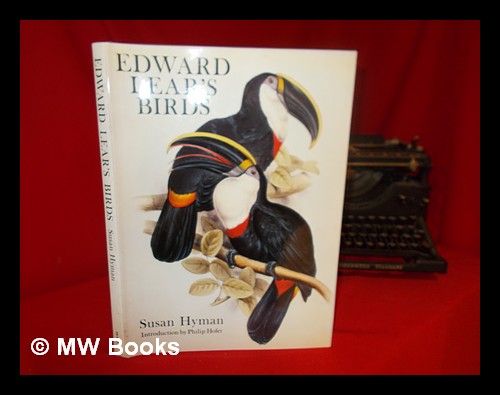 Edward Lear's birds by Hyman, Susan. Lear, Edward: (1980) First Edition ...
