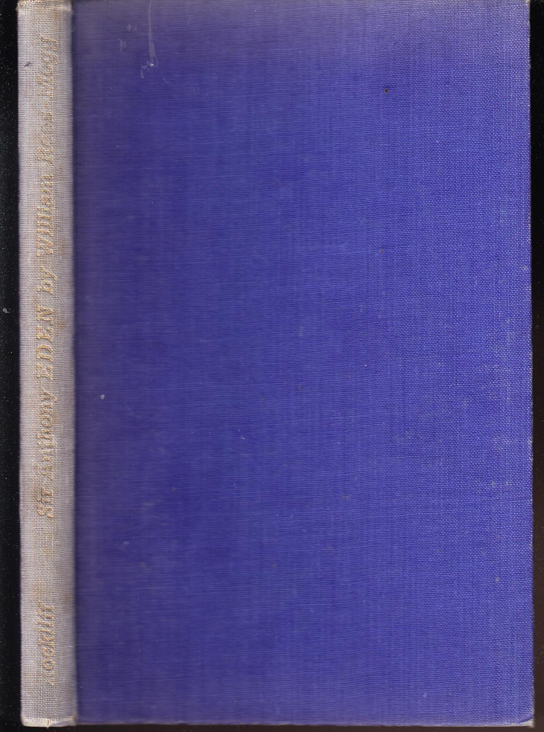 Sir Anthony Eden by Rees-Mogg, William: Very Good Hard Cover (1956 ...