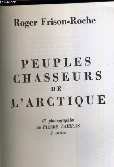 PEUPLES CHASSEURS DE L ARTIQUE de RCHER FRISON ROCHE: bon Couverture ...