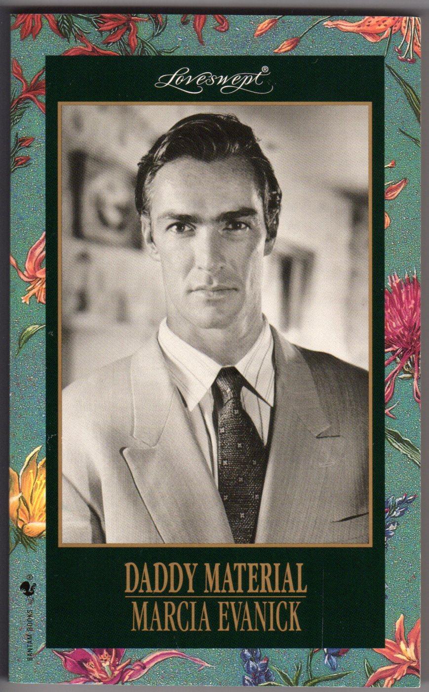 DADDY MATERIAL by Evanick, Marcia: New Soft cover (1997) First Printing ...