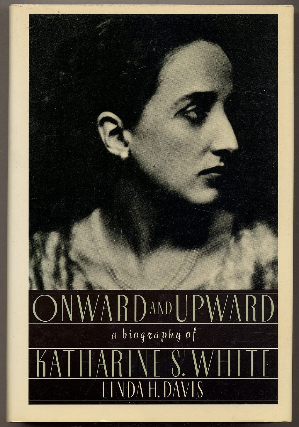 Onward and Upward: A Biography by DAVIS, Linda H.: Fine Hardcover (1987 ...