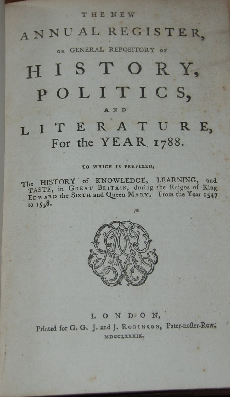 THE NEW ANNUAL REGISTER,; or General Repository of History, Politics ...