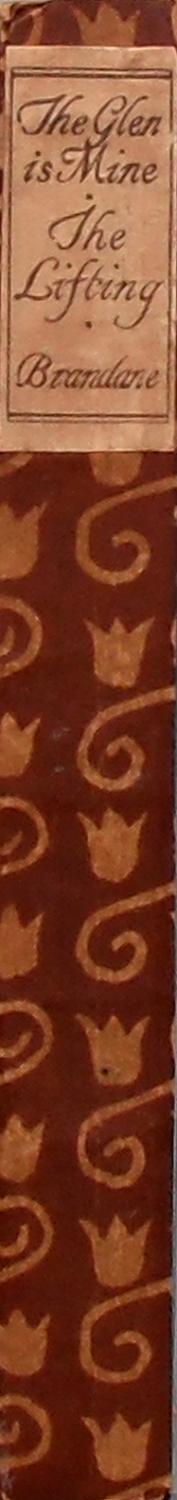 The Glen is Mine and The Lifting; two plays of the Hebrides by Brandane ...