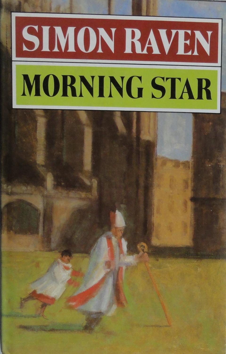 Morning Star by Raven (Simon).: (1984) First Edition. | Bertram Rota Ltd