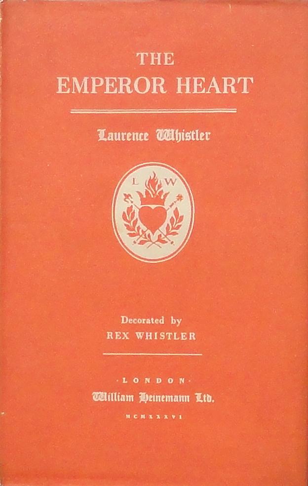 The Emperor Heart; poems by Whistler (Laurence).: (1936) First Edition ...