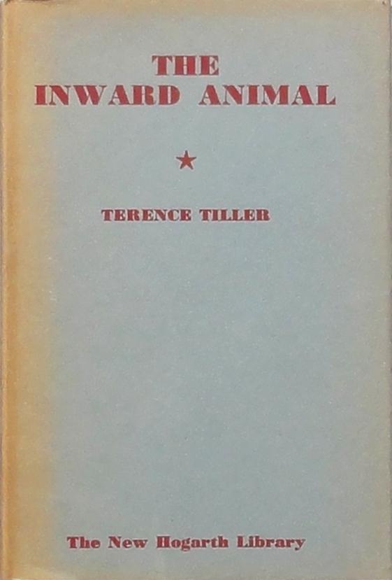 The Inward Animal; poems by Tiller (Terence).: (1943) First Edition ...