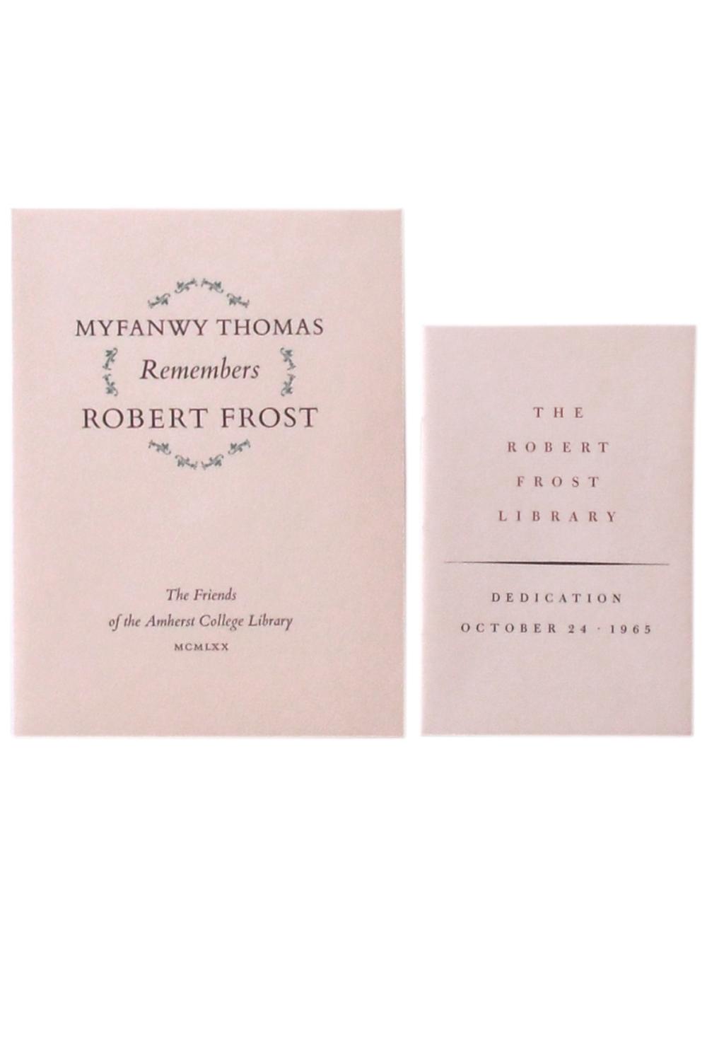 The Robert Frost Library; Dedication by Frost (Robert).: Printed ...