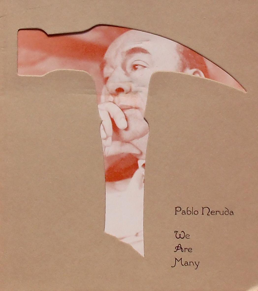 We Are Many by Neruda (Pablo). Parallel text with translation by ...