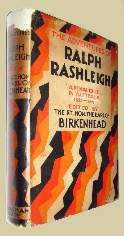 The Adventures of Ralph Rashleigh A Penal Exile in Australia 1825-1844 ...