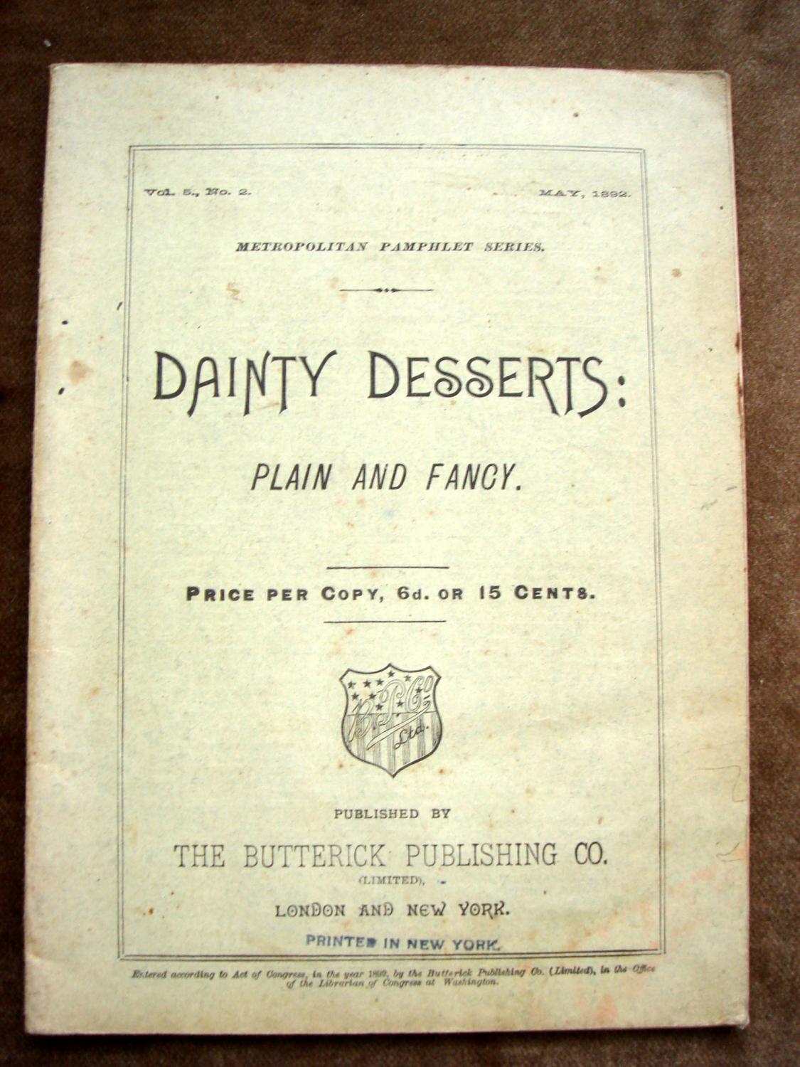 Dainty Desserts: Plain and Fancy: Very Good Soft cover (1892 ...
