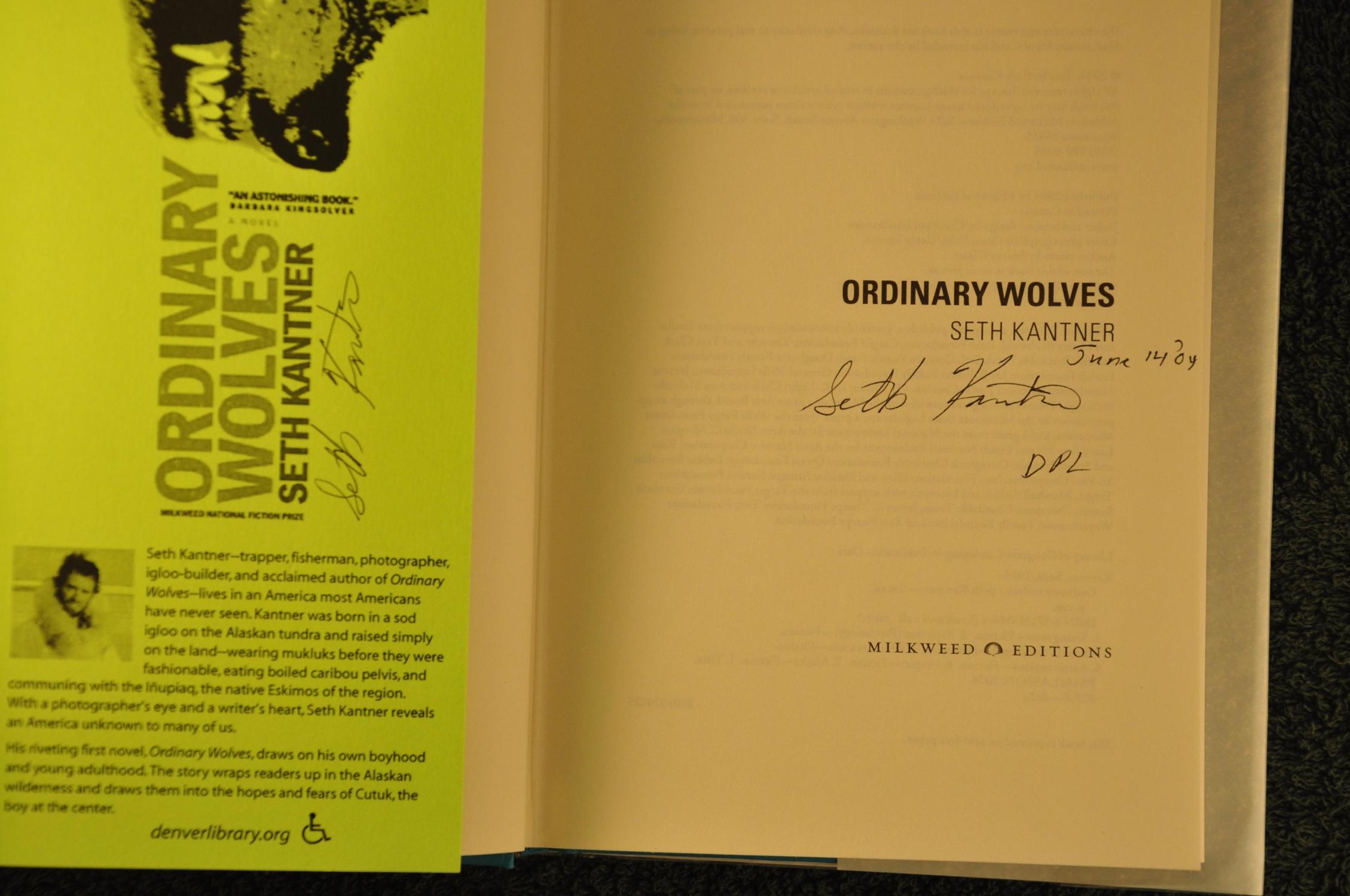 Ordinary Wolves **SIGNED** by Kantner, Seth: Fine Hardcover (2004) 1st ...