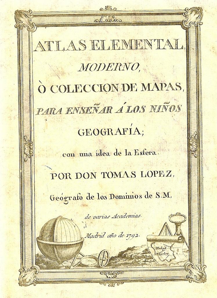 ATLAS ELEMENTAL MODERNO, O COLECCIÓN DE MAPAS PARA ENSEÑAR A LOS NIÑOS ...
