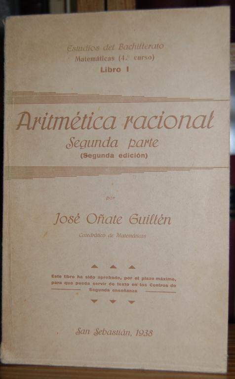 ARITMETICA RACIONAL. Segunda Parte. Los Números Racionales by OÑATE ...