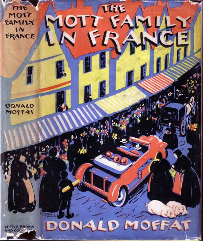 The Mott Family in France by MOFFAT, Donald: (1937) | Babylon Revisited ...