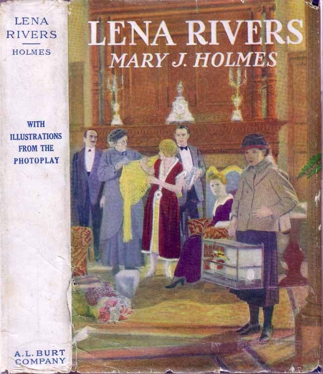 Lena Rivers by HOLMES, Mary J.: (1925) | Babylon Revisited Rare Books