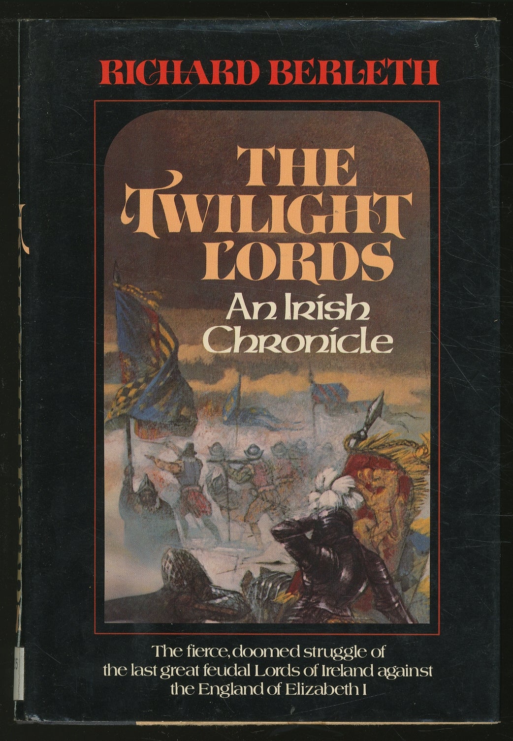 The Twilight Lords: an Irish Chronicle by BERLETH, Richard: Very Good ...