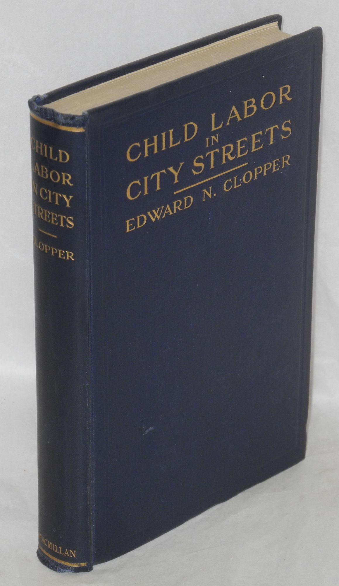 Child labor in city streets by Clopper, Edward N.: Hardcover (1912 ...