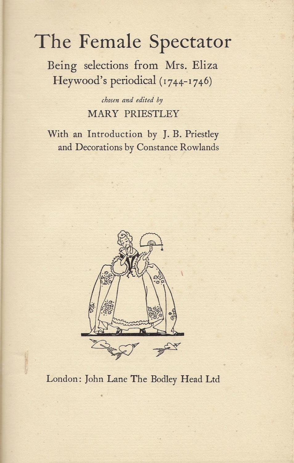 The Female Spectator by Priestly, Mary: Good Hardcover (1929) 1st ...