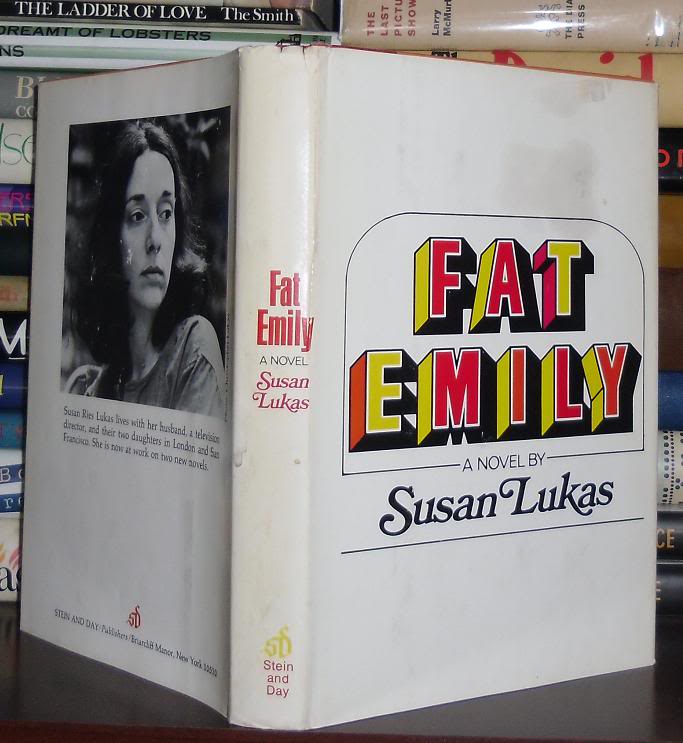 FAT EMILY by Lukas, Susan: Hardcover (1974) First Edition; First ...