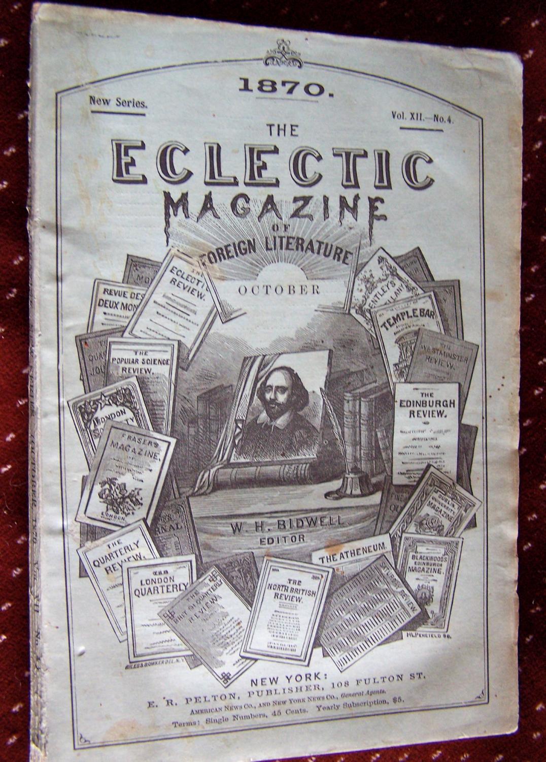 THE ECLECTIC MAGAZINE OF FOREIGN LITERATURE by Bidwell, W.H. [Ed ...