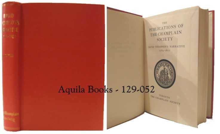 David Thompson's Narrative 1784-1812. by Glover, Richard [Thompson ...