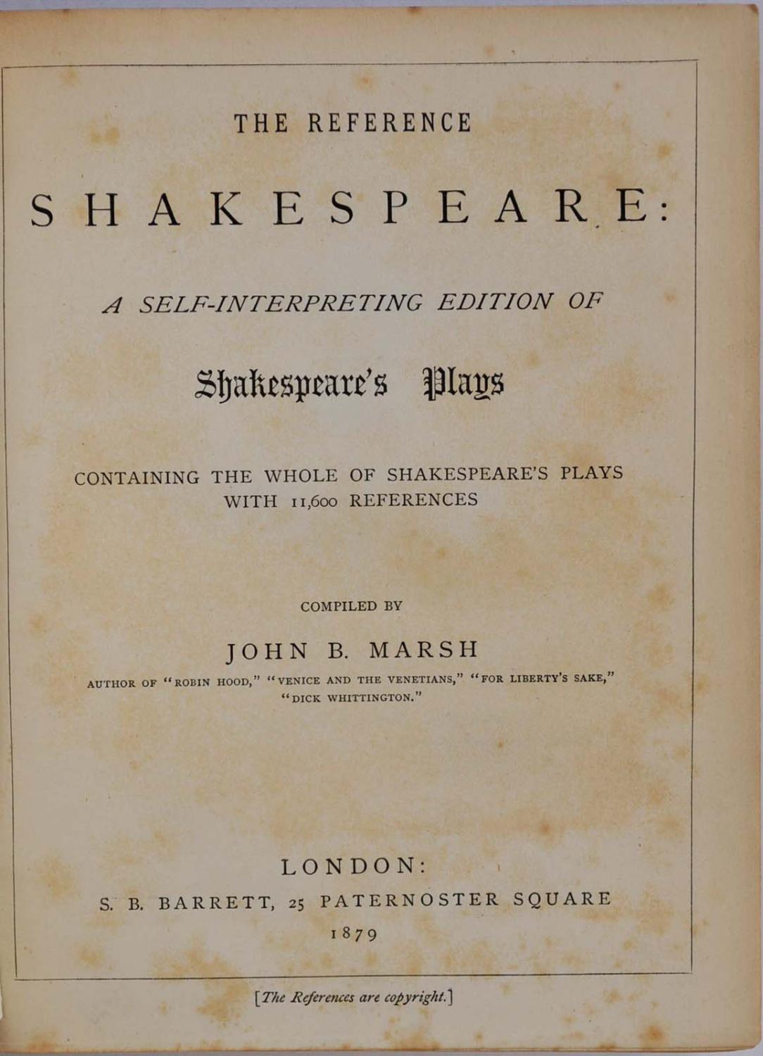 THE REFERENCE SHAKESPEARE. A Self-Interpreting Edition of Shakespeare's ...