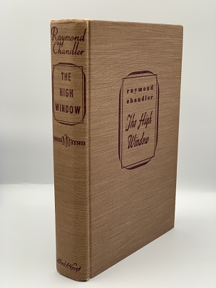 The High Window by Chandler, Raymond: Fine Hardcover (1942) 1st Edition ...