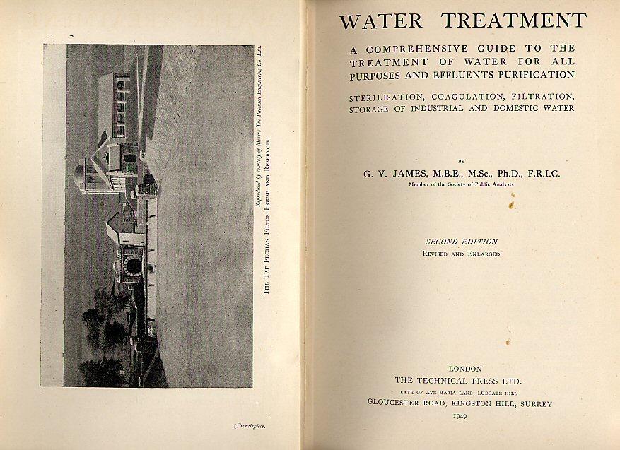 Water Treatment; A Comprehensive Guide to the Treatment of Water for ...
